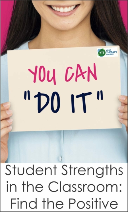 Student Strengths in the Classroom - Find the Positive - Your Therapy ...