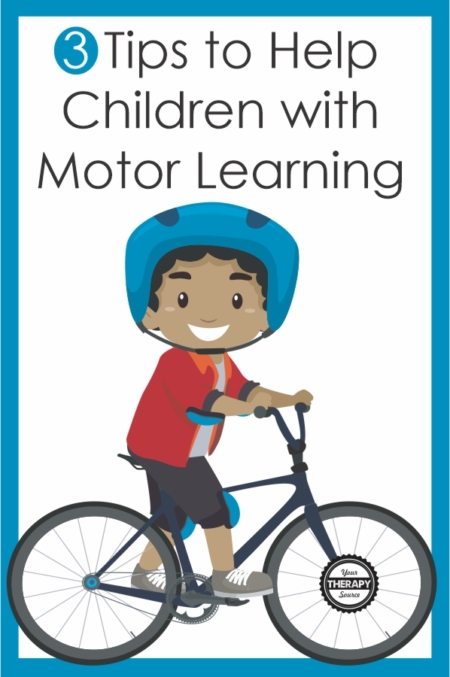 Motor Learning in Children - 3 Tips to Help Them Learn New Skills ...
