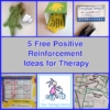 5 Free Positive Reinforcements Ideas to Use for Therapy Sessions - Your ...