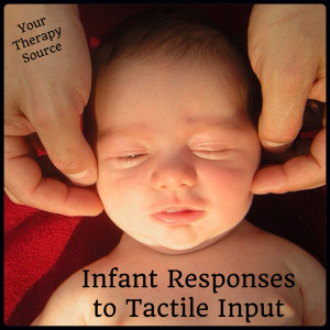 Infant Responses to Tactile Input - Your Therapy Source