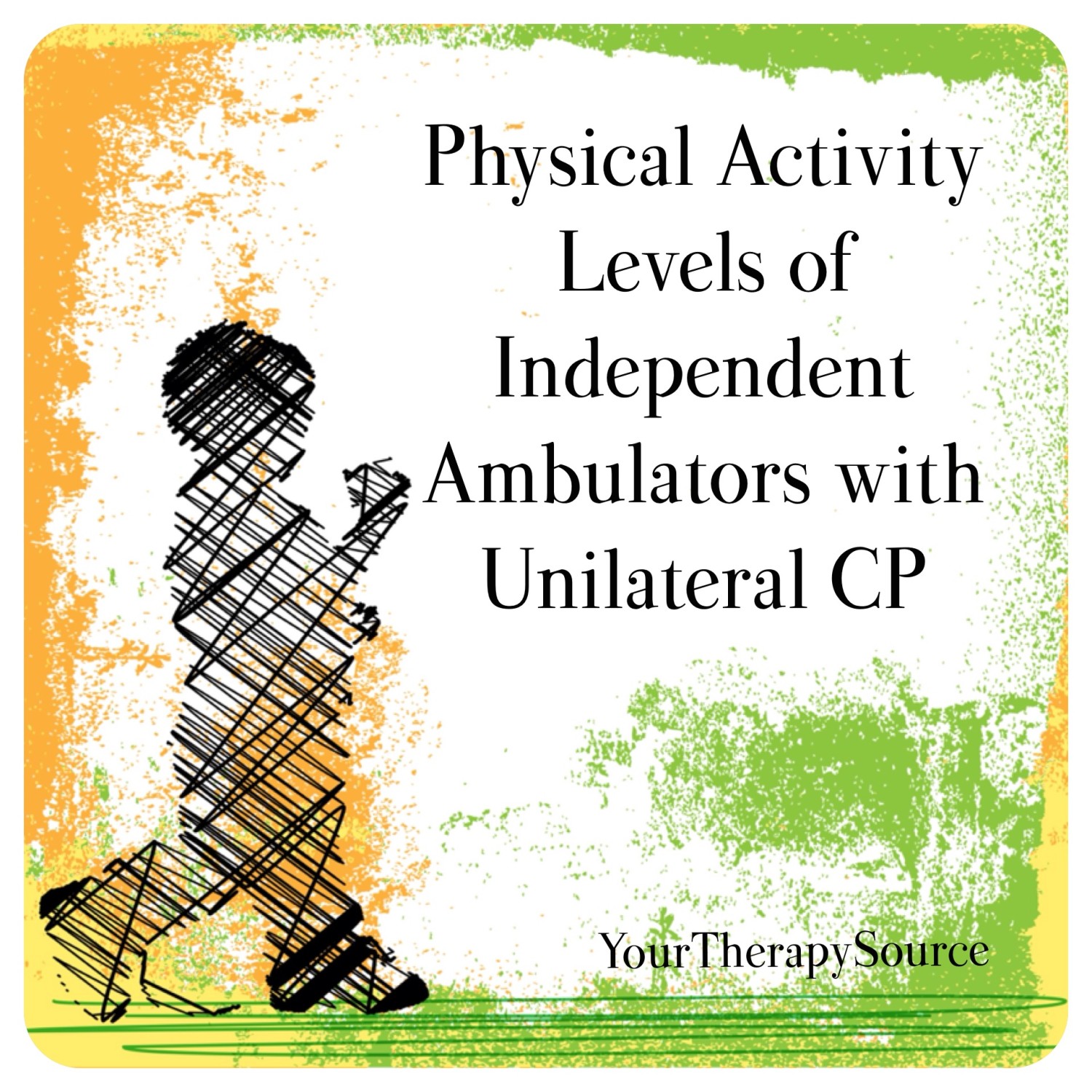 Physical Activity Levels of Independent Ambulators with Unilateral CP ...