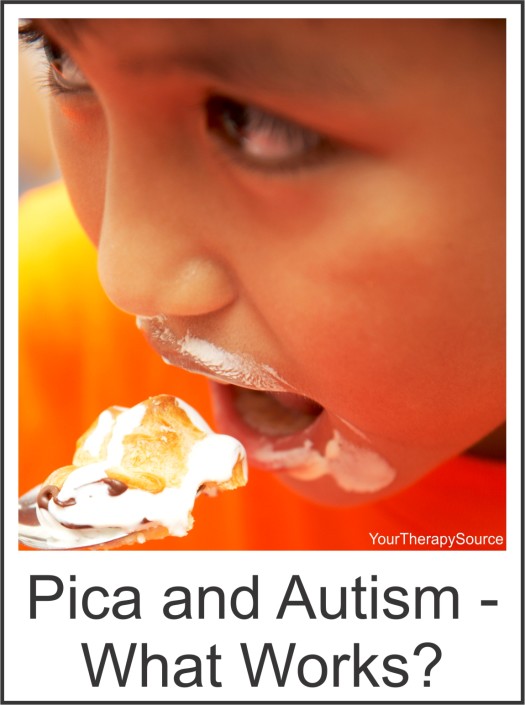 Pica and Children with Autism - What Works? - Your Therapy Source