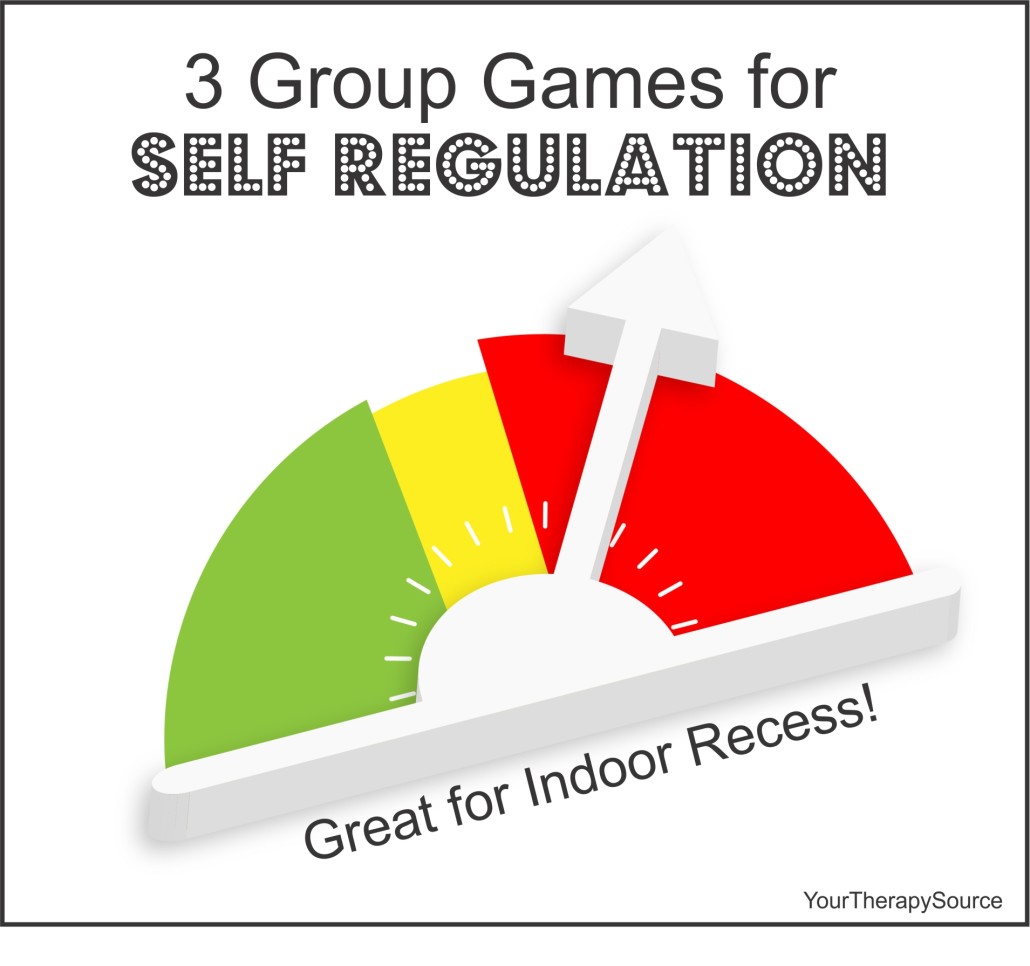 3 Group Games to Help with Self-Regulation Skills - Your Therapy Source