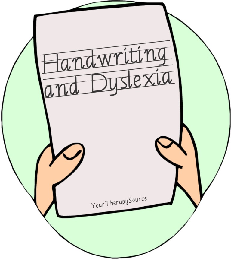 Handwriting and Dyslexia - Your Therapy Source