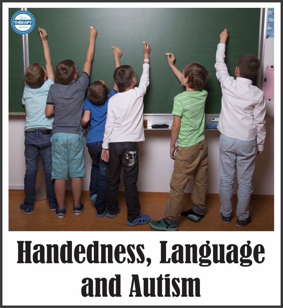 Handedness, Language and Autism - Your Therapy Source