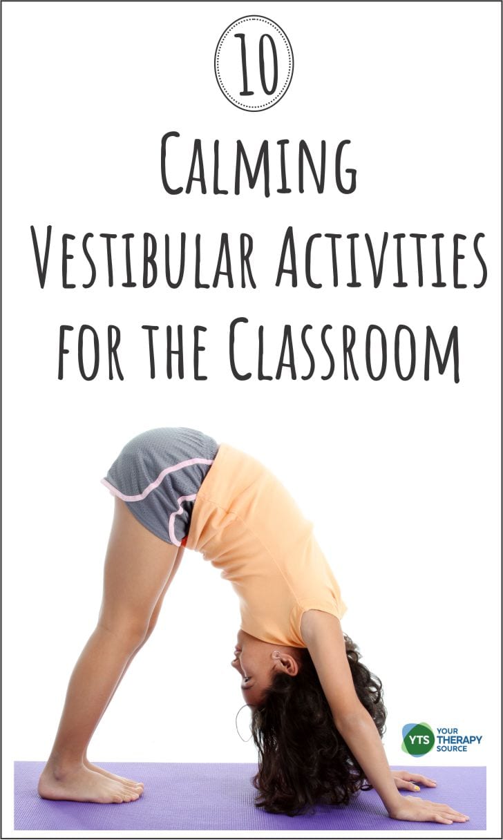 10 Calming Vestibular Activities for the Classroom - Your Therapy Source