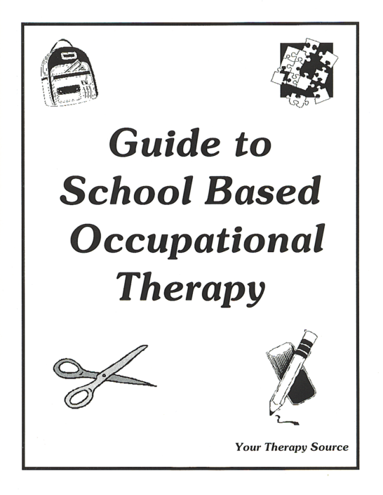 Guide to School Based Occupational Therapy - Your Therapy Source