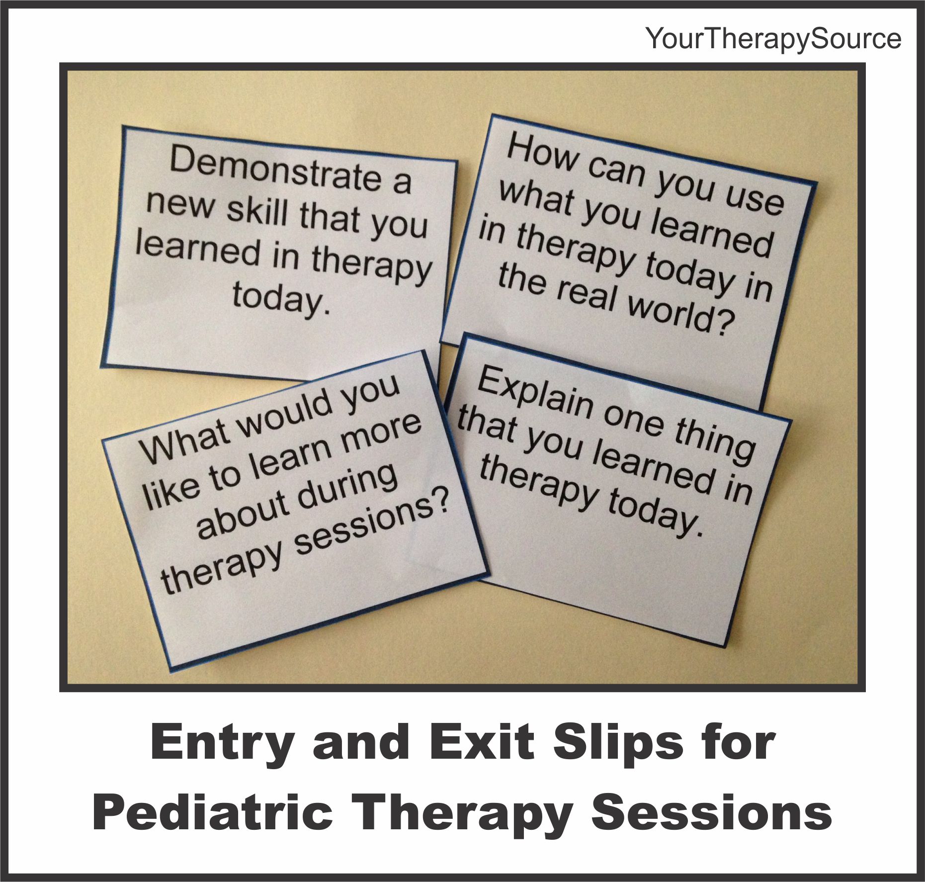 Entry and Exit Slips for Pediatric OT and PT - Your Therapy Source