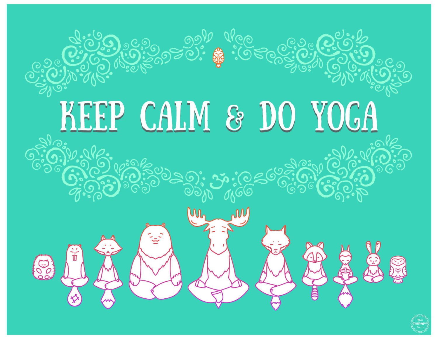 Keep Calm and Do Yoga - Your Therapy Source