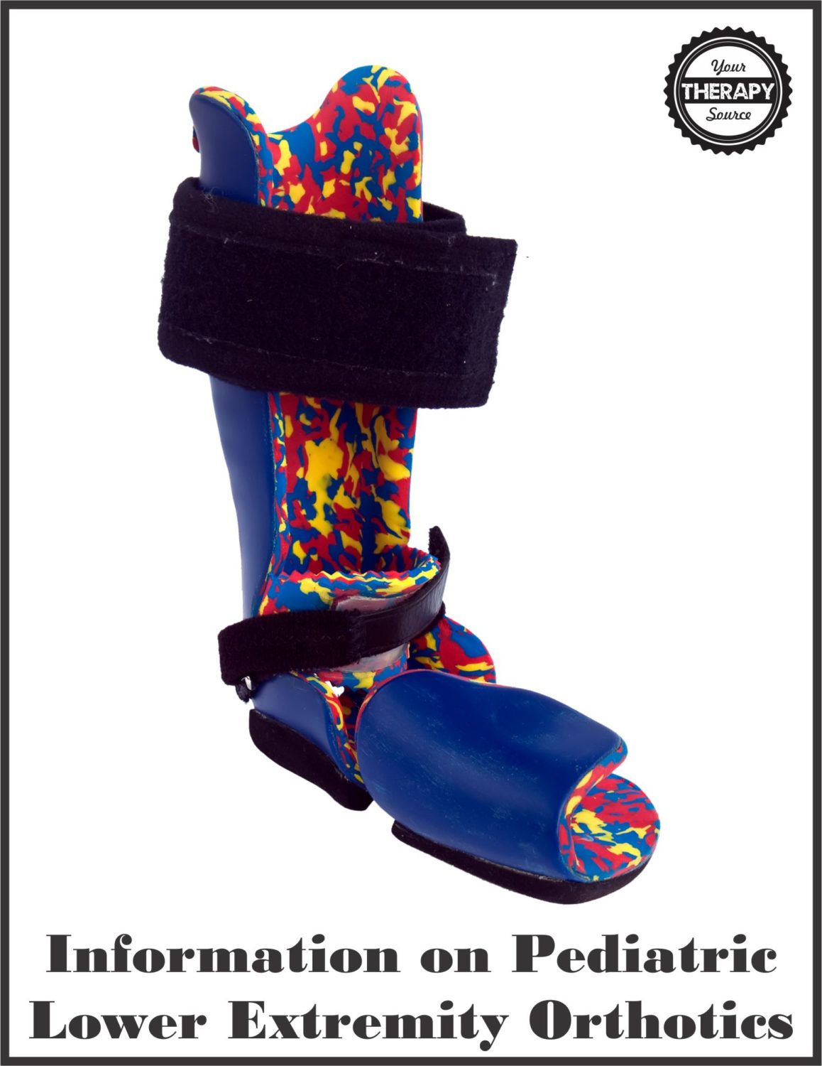 Pediatric Orthotics - Your Therapy Source