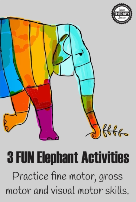 3 FUN Elephant Activities to Practice Fine, Gross and Visual Motor ...