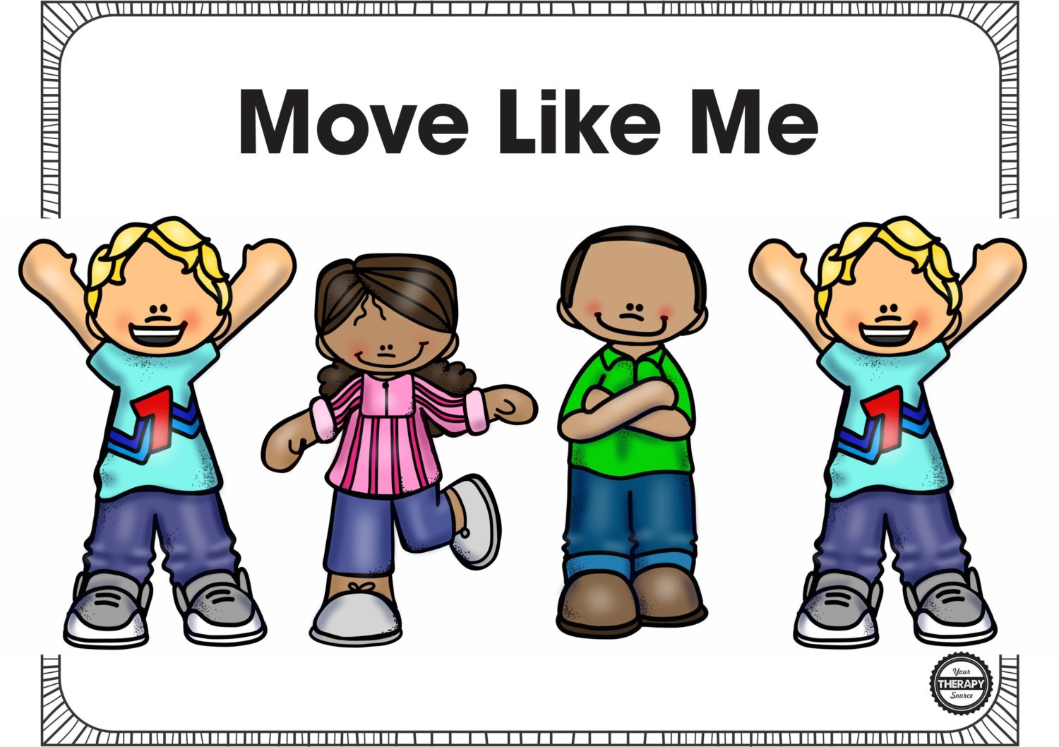 Move Like Me - Motor Planning, Coordination and Body Awareness - Your ...