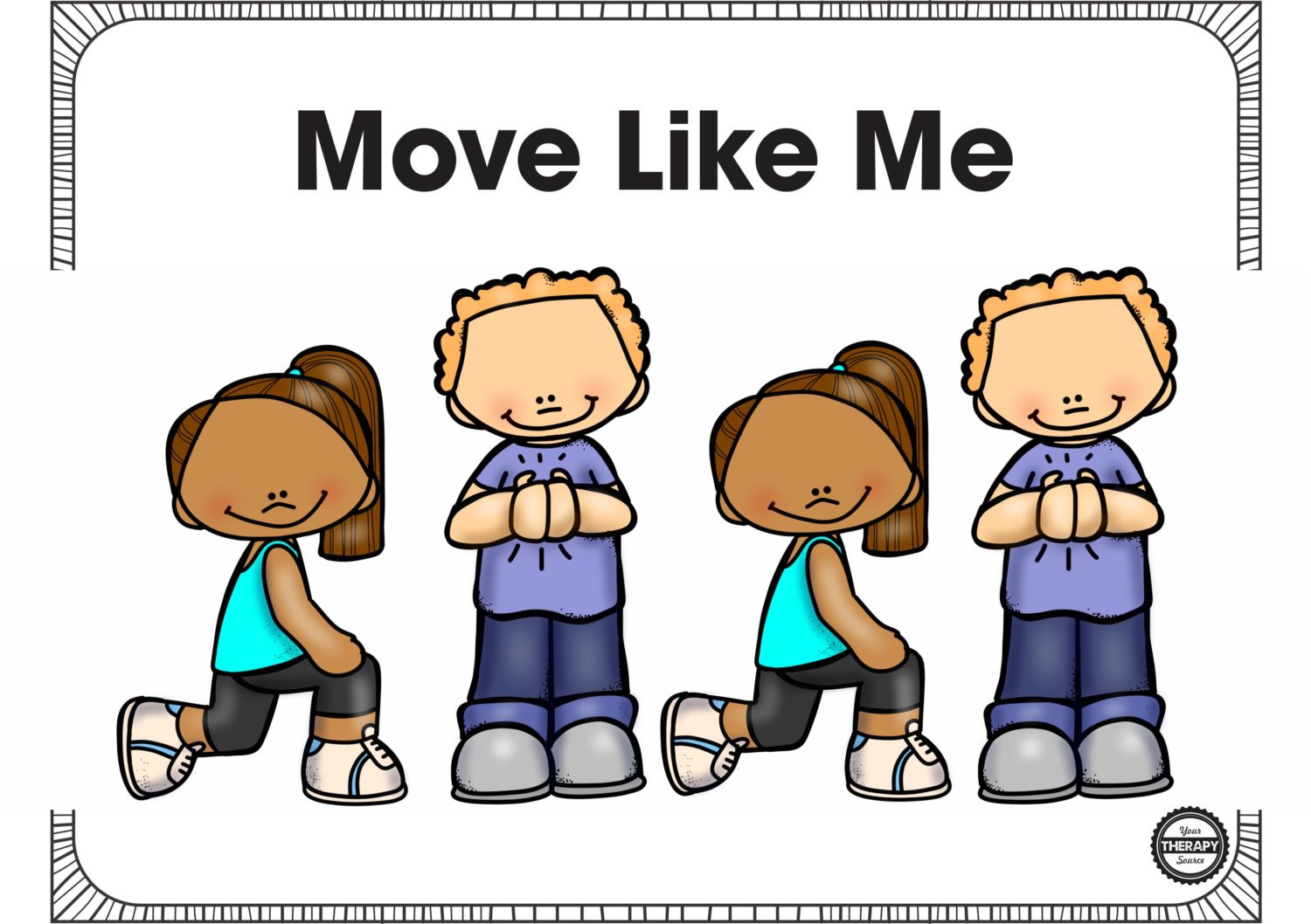 Move Like Me - Motor Planning, Coordination and Body Awareness - Your ...