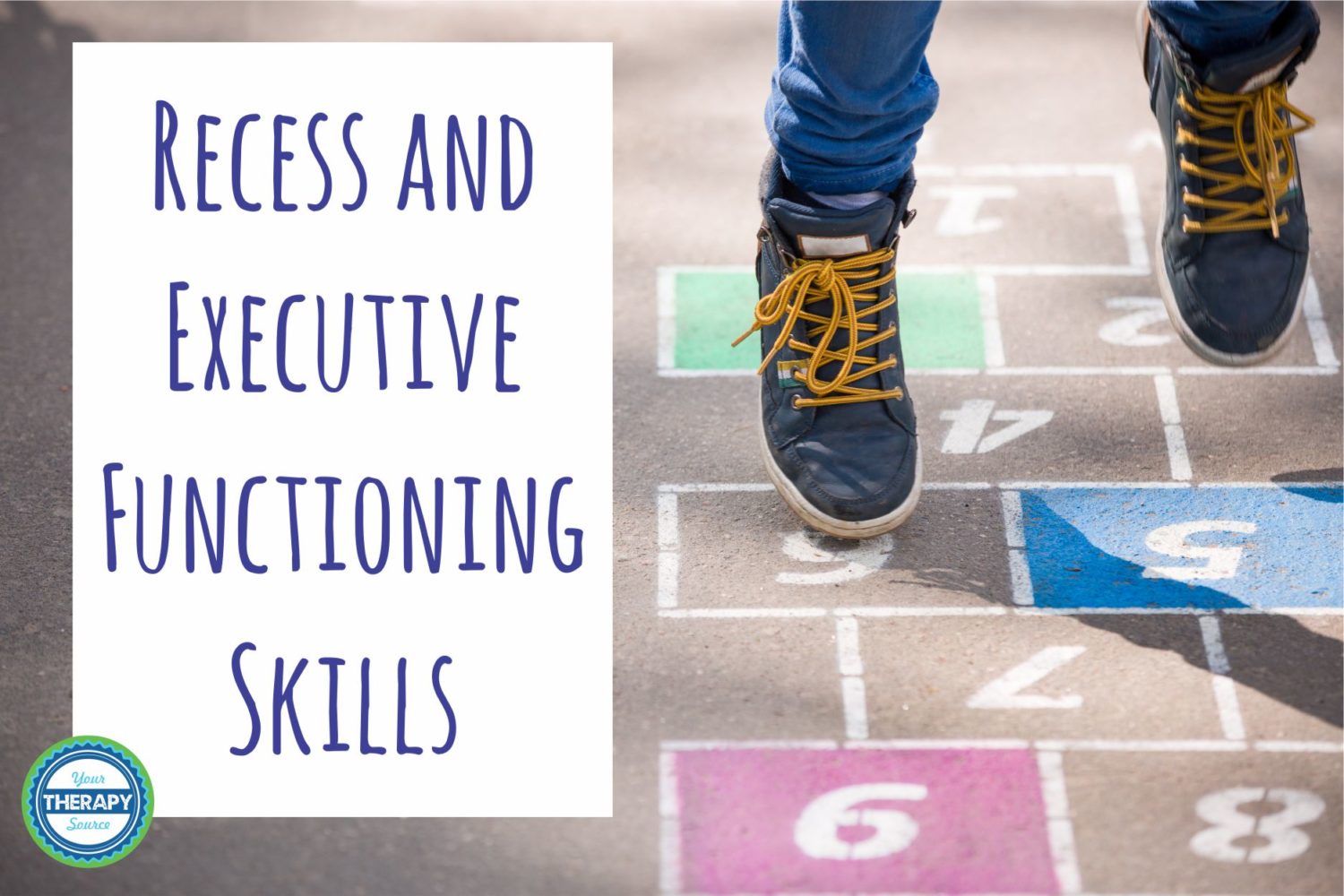 Benefits of Recess and Executive Function Skills - Your Therapy Source