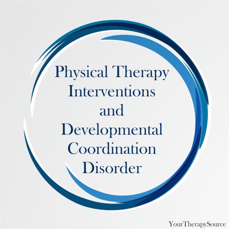 Physical Therapy Interventions and Developmental Coordination Disorder ...