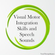 Visual Motor Integration Skills and Speech Sounds - Your Therapy Source
