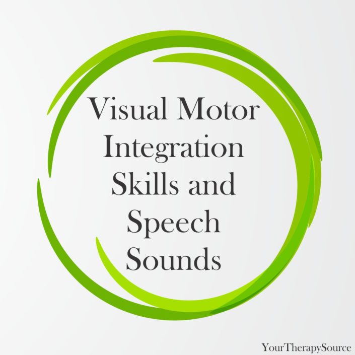 Visual Motor Integration Skills and Speech Sounds - Your Therapy Source