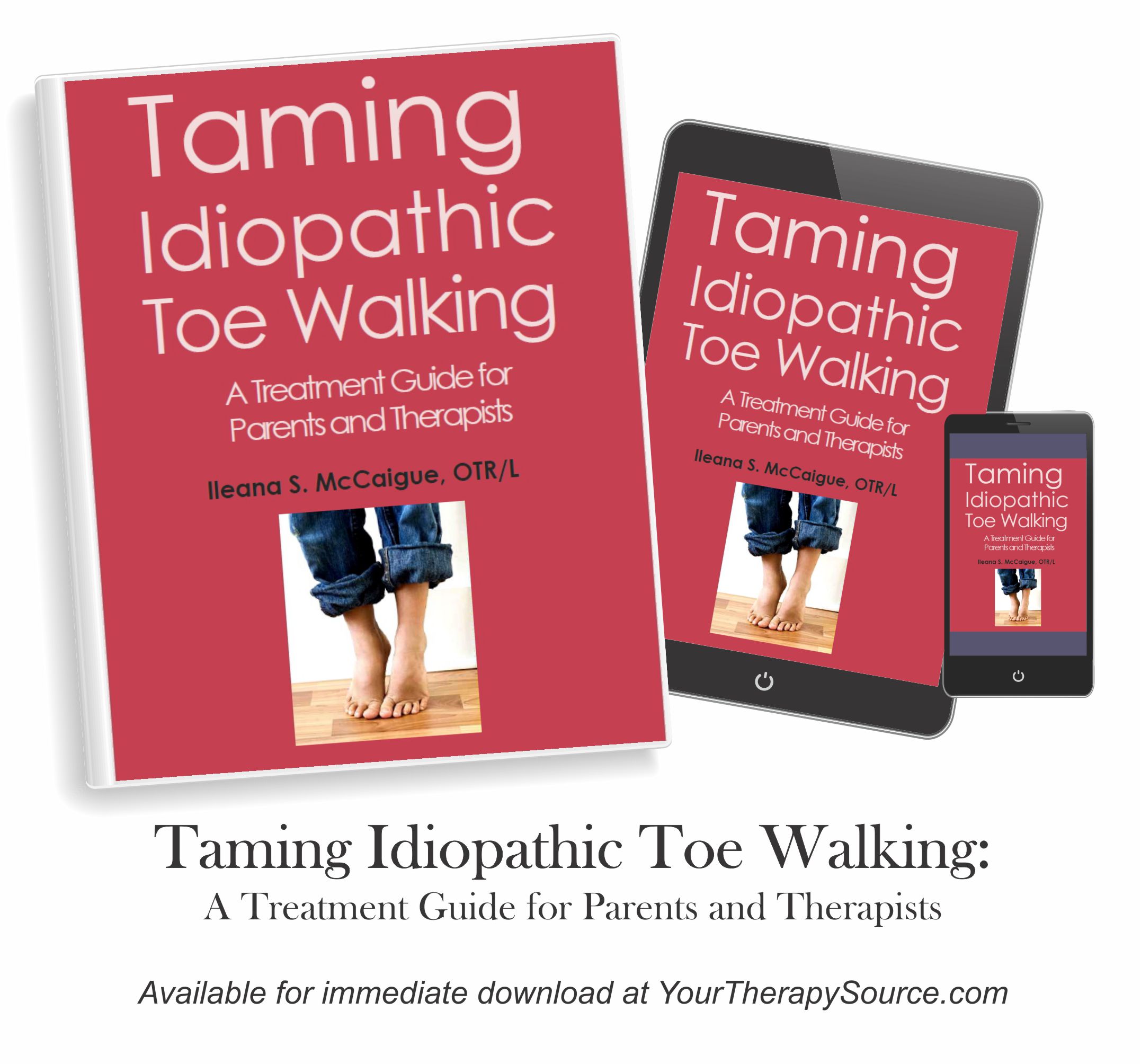 New Book on Idiopathic Toe Walking - Your Therapy Source