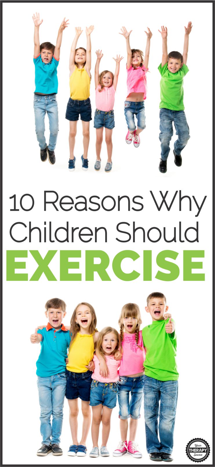 10 Reasons Why Children Should Exercise - Your Therapy Source