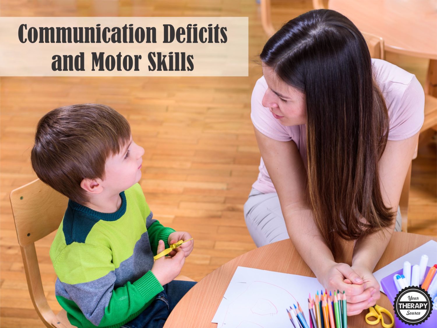 ASD: Communication Deficits and Motor Skills - Your Therapy Source