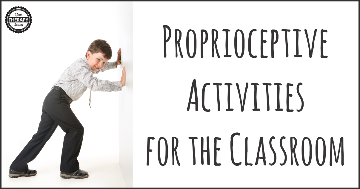 Proprioceptive Activities for the Classroom - Your Therapy Source