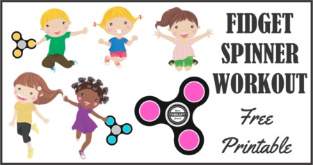 Fidget Spinner Workout - Exercise While It Spins! - Your Therapy Source