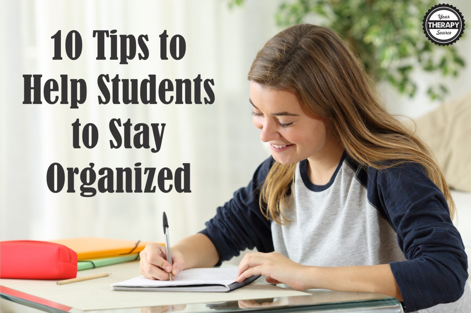 How to Be An Organized Student - Your Therapy Source