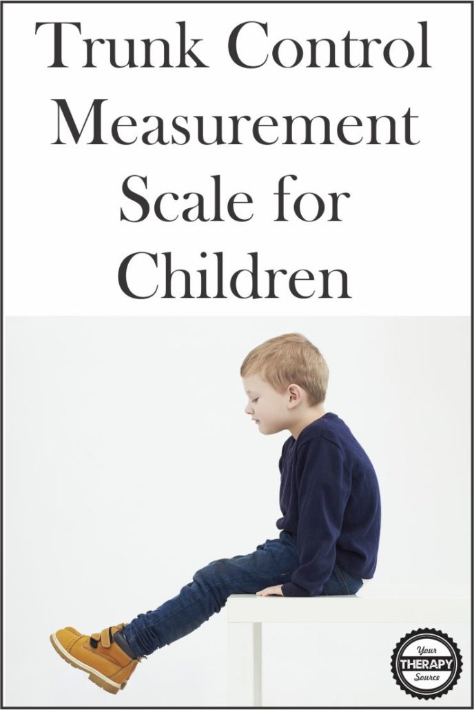 Trunk Control Measurement Scale for Children - Your Therapy Source