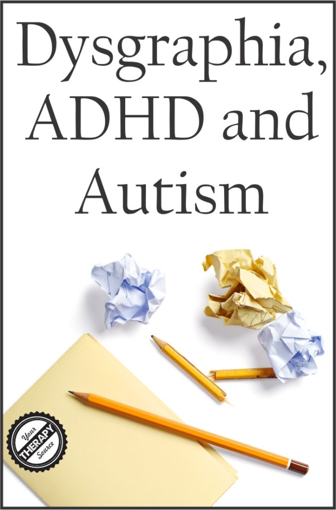 Dysgraphia and Autism - Your Therapy Source
