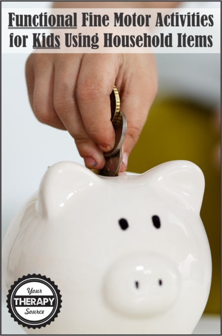 Functional Fine Motor Activities with Household Items - Your Therapy Source