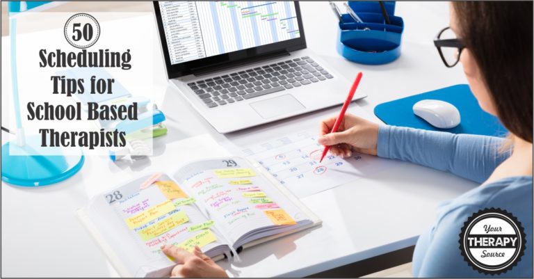 50+ Scheduling Tips for School Based Therapists - Your Therapy Source