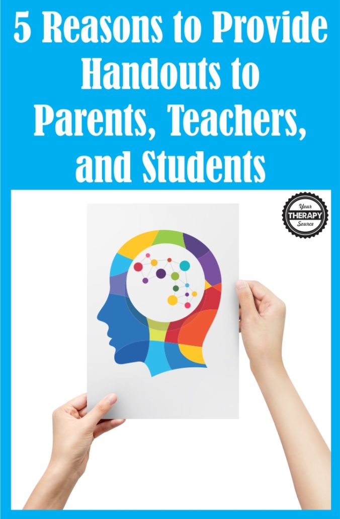 Handouts for Parents, Teachers, and Students - Your Therapy Source