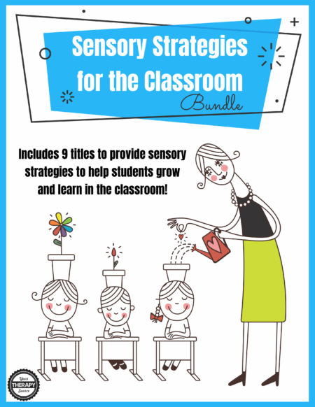 Sensory Strategies for the Classroom Bundle - Your Therapy Source