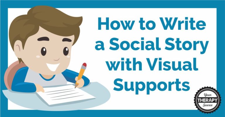 How To Write A Social Story With Visual Supports Your Therapy Source how-to-write-a-social-story-with-visual-supports-your-therapy-source