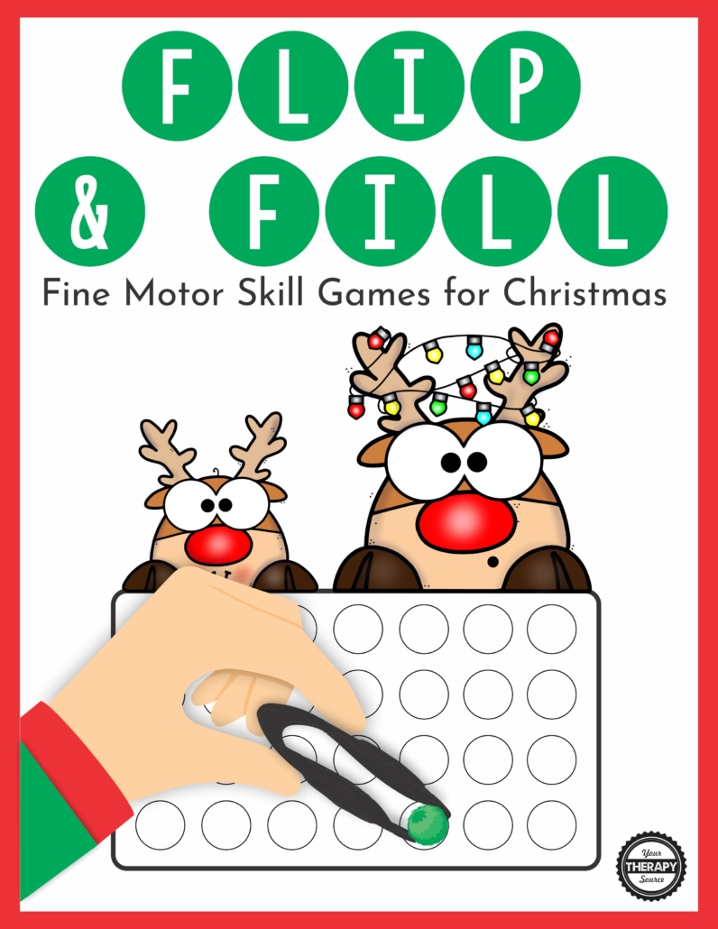 Christmas Fine Motor Game - Flip and Fill - Your Therapy Source