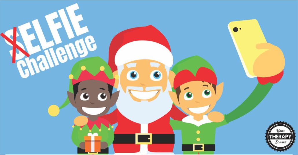 Selfie Elf Challenge - Get Kids Moving - Your Therapy Source