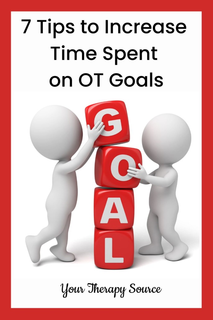 Improve Time Spent on OT Goals - Your Therapy Source