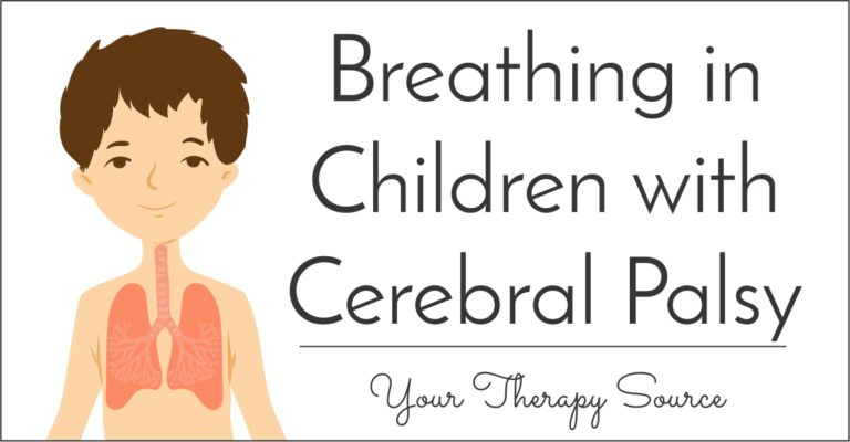 Breathing in Children with Cerebral Palsy - Your Therapy Source