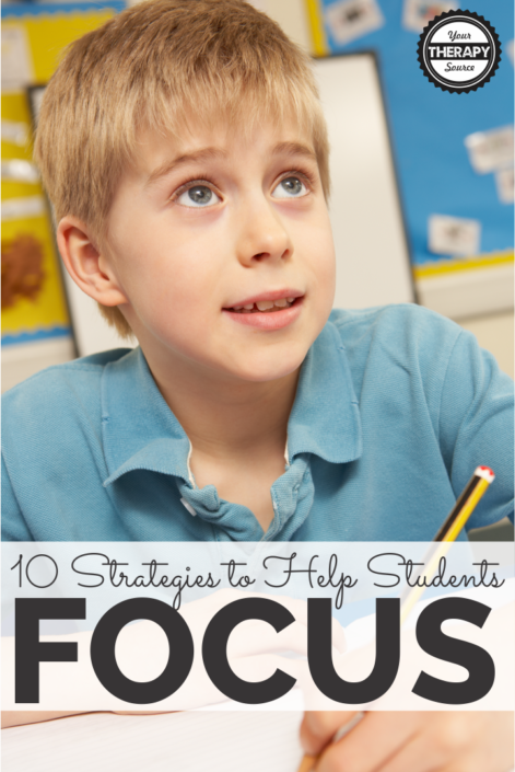 Strategies to Help Students Focus in the Classroom - Your Therapy Source