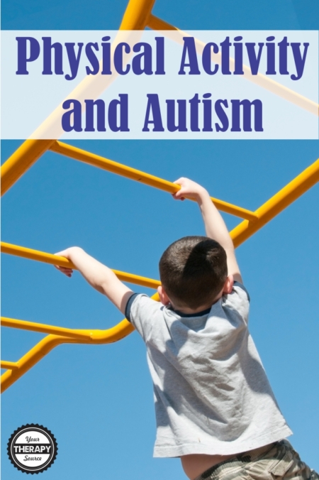 Physical Activity and Autism - Your Therapy Source