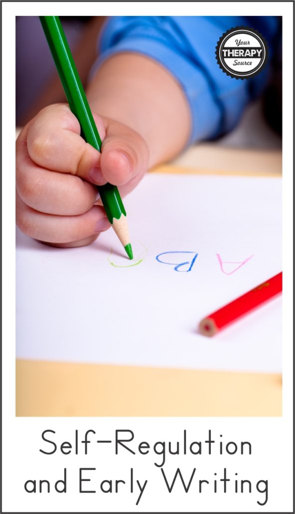 Self-Regulation and Early Writing Skills - Your Therapy Source