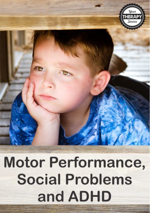 Motor Performance and Social Problems in Children with ADHD - Your ...
