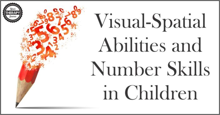 Visual-Spatial Abilities and Number Skills in Children - Your Therapy ...