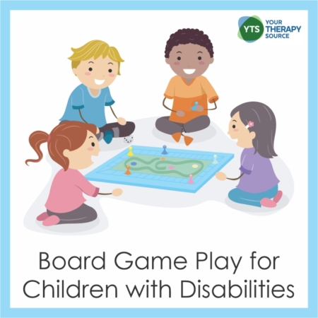 Board Games for Children with Special Needs - Your Therapy Source
