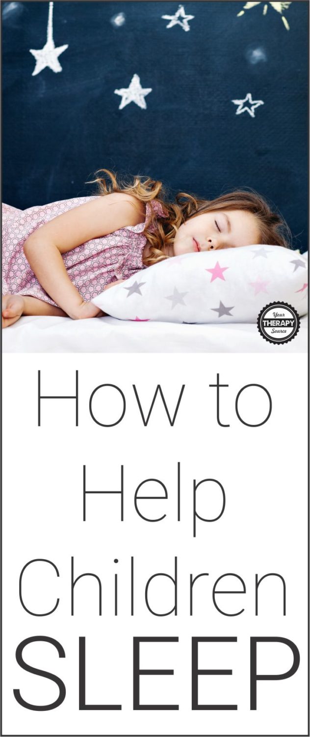 How to Help Children Sleep - Your Therapy Source