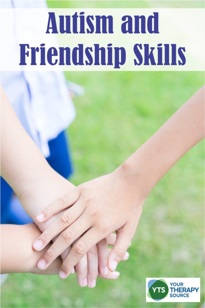 Autism and Friendship Skills - Your Therapy Source