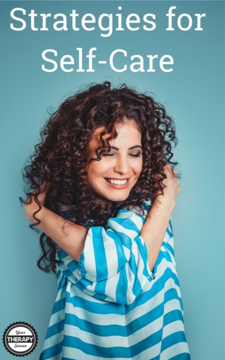 Strategies for Self-Care - Your Therapy Source
