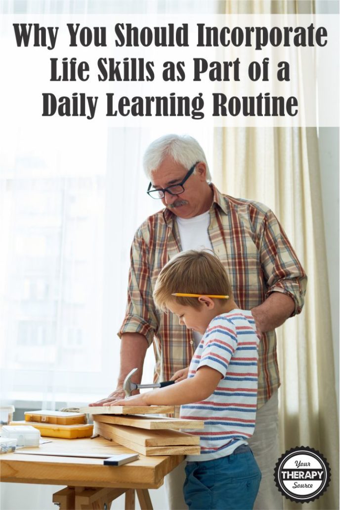 Incorporating Life Skills as Part of a Daily Learning Routine