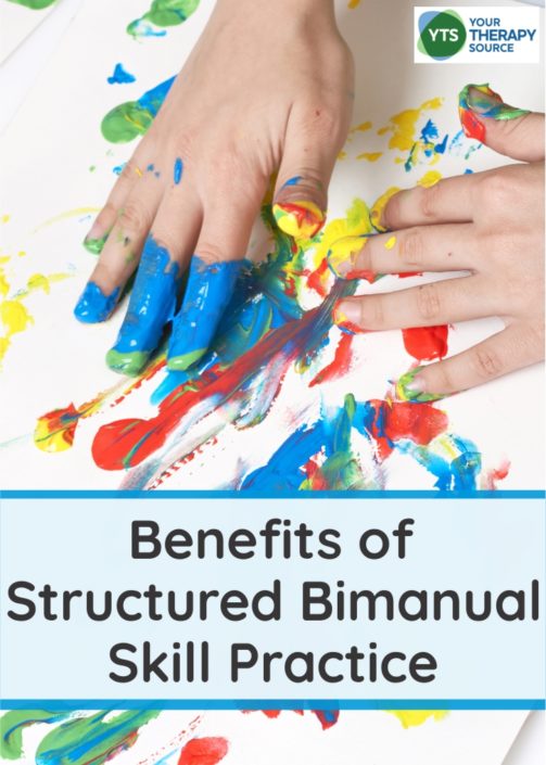 Benefits of Structured Bimanual Skill Practice - Your Therapy Source