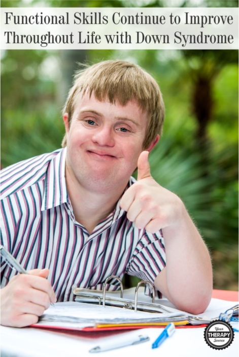 Life with Down Syndrome - Functional Skills Continue to Improve - Your ...